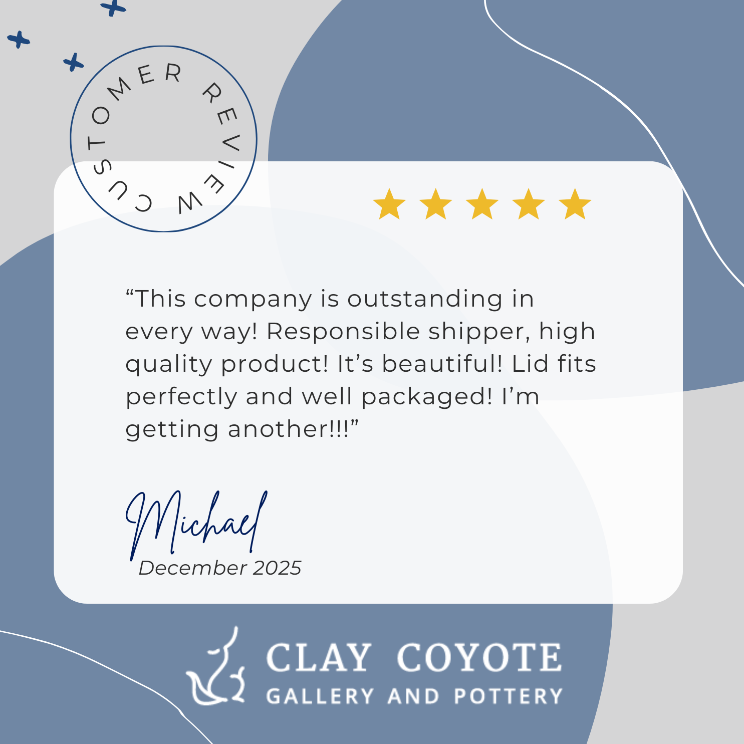Year End ⭐⭐⭐⭐⭐ Reviews - Clay Coyote